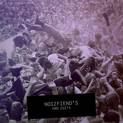 Stream Noizfiend | Listen to The Emo Collection playlist online for free on SoundCloud