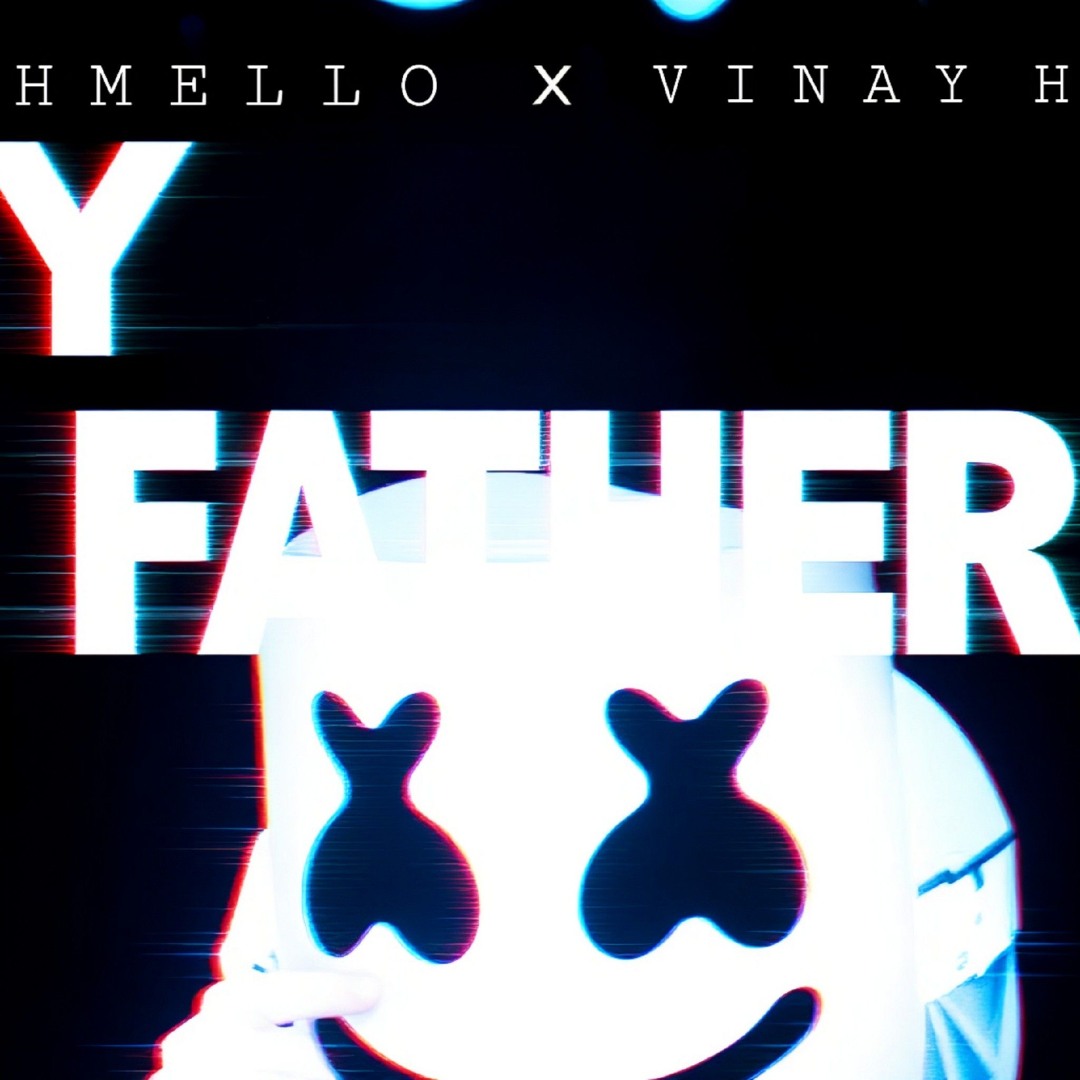 Stream Vinay - My Father ( Marshmello X Avicii) l EDM Mix | 2025 by ...