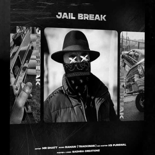 Stream jail break by Mr.Dhatt | Listen online for free on SoundCloud