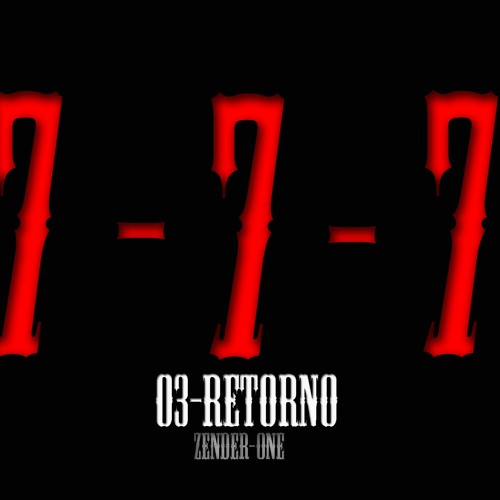 Stream 03- Retorno Zender One by Zender One | Listen online for free on ...
