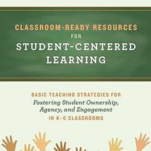 Stream *= Classroom-Ready Resources for Student-Centered Learning: Basic Teaching Strategies for ...