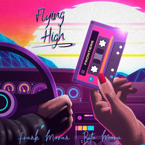 Stream Frank'Moran & Alberto Mora - Flying High (Original Mix) by FRANK ...