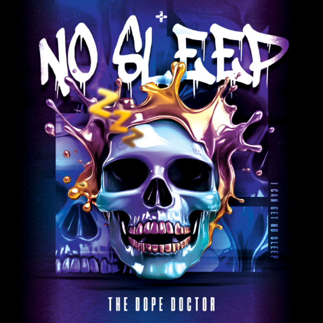 Stream The Dope Doctor - No Sleep by The Dope Doctor | Listen online ...