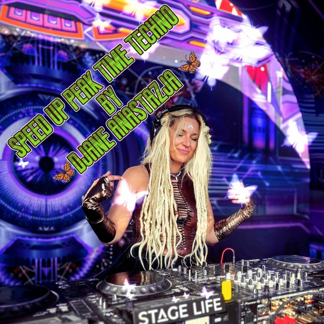 Stream Speed Up Peak Time Techno by Djane Anastazja by Djane Anastazja ...