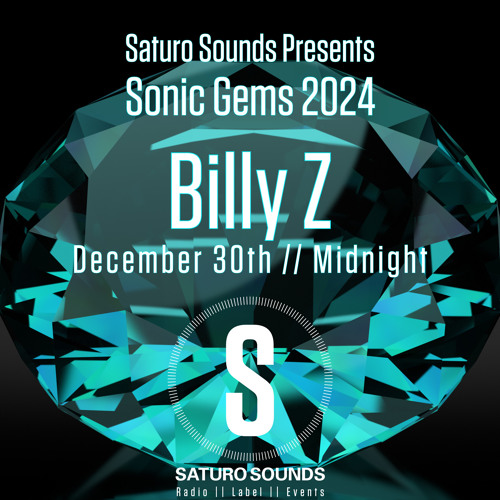 Stream Sonic Gems 30th Dec 2024 - Billy Z (Closing Set) by Saturo ...