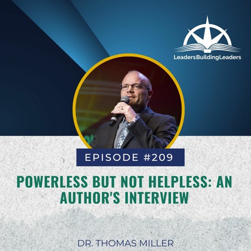 Stream Powerless But Not Helpless (Author Interview) by Dr. Tom Miller ...
