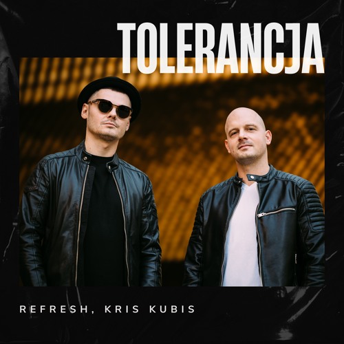 Stream Refresh, Kris Kubis - Tolerancja by Dj Refresh | Listen online ... Stream Refresh, Kris Kubis - Tolerancja by Dj Refresh | Listen online ...
