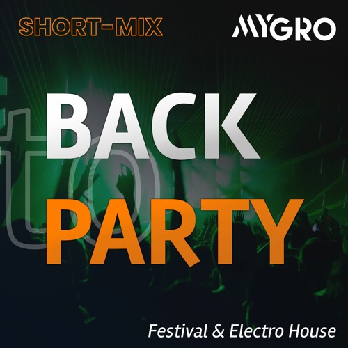 Listen to Back to Party 2023 // Short Edition #3 // Electro House ...