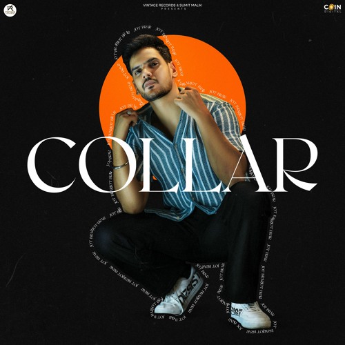 Stream Collar By Jot Brar | Coin Digital | New Punjabi Songs 2023 by ...