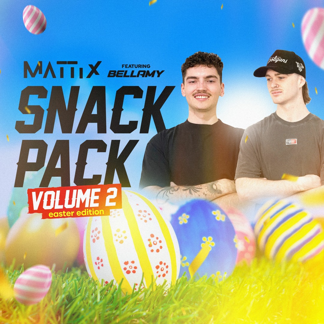 Stream MATTIX Snack Pack VOL 2 (Easter Edition) by MATTIX (Mashups ...