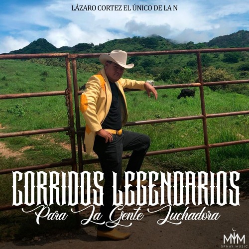 Stream El Corrido Del Señor De Las Mojarras by Lazaro Cortez el Único de la N | Listen online ...