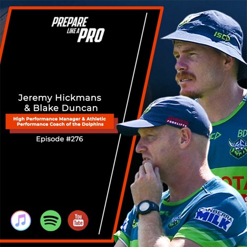 Stream episode #276 - Jeremy Hickmans, High Performance Manager & Blake Duncan, Athletic ...