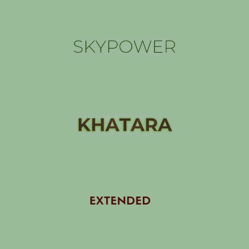 Stream Khatara (Extended Mix) by SkyPower | Listen online for free on ...