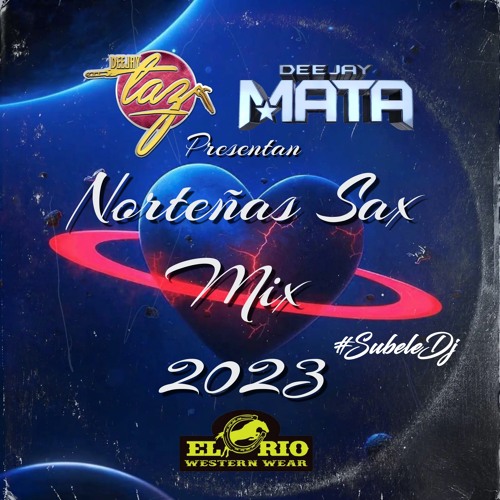Stream Dj Taz Ft Dj Mata - Norteñas Sax Mix 2023 by DJ Taz De Waco TX # ... Stream Dj Taz Ft Dj Mata - Norteñas Sax Mix 2023 by DJ Taz De Waco TX # ...