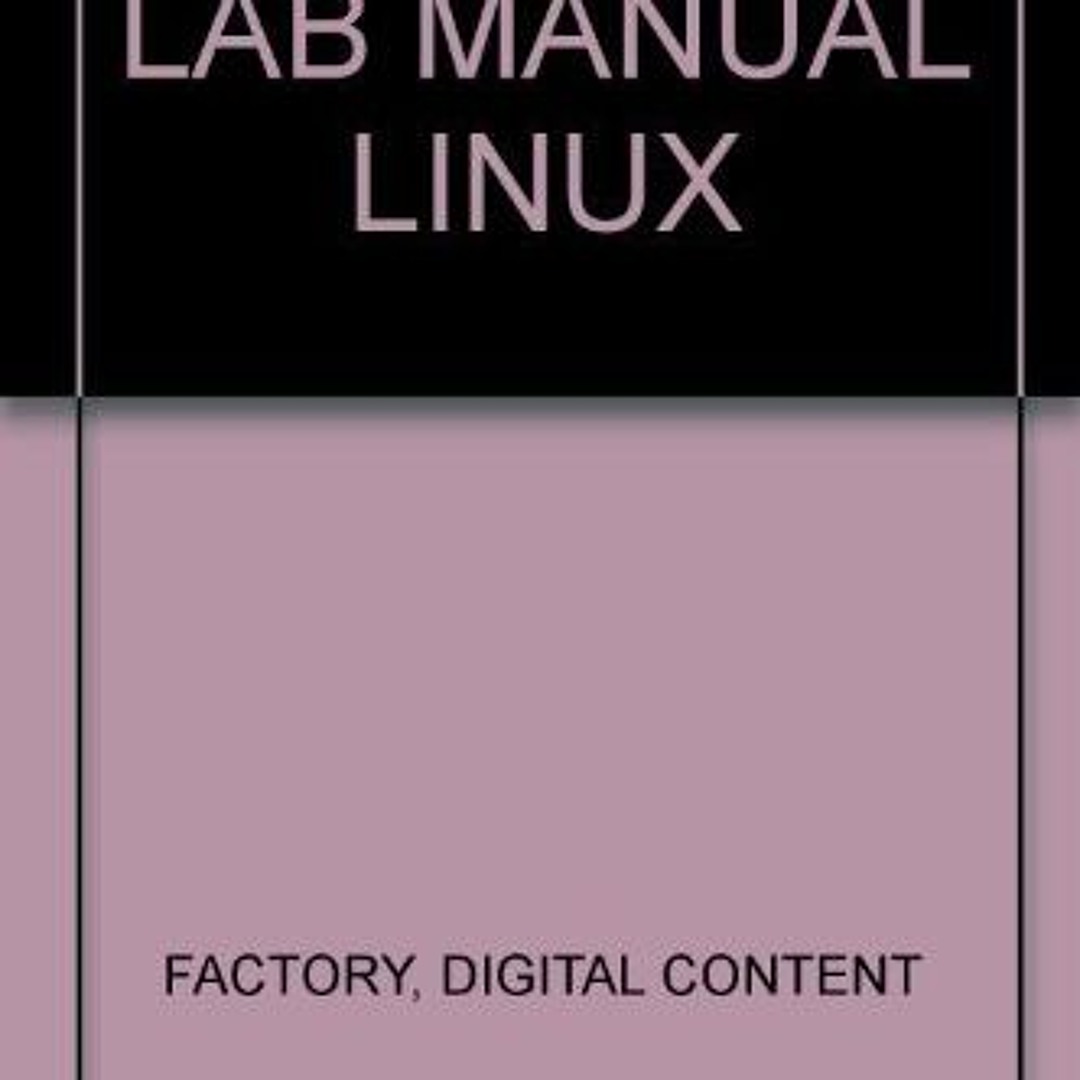 Stream Read pdf Lab Manual for Linux+ Guide to Linux Certification by Ed Sawicki by Bain Grace ...