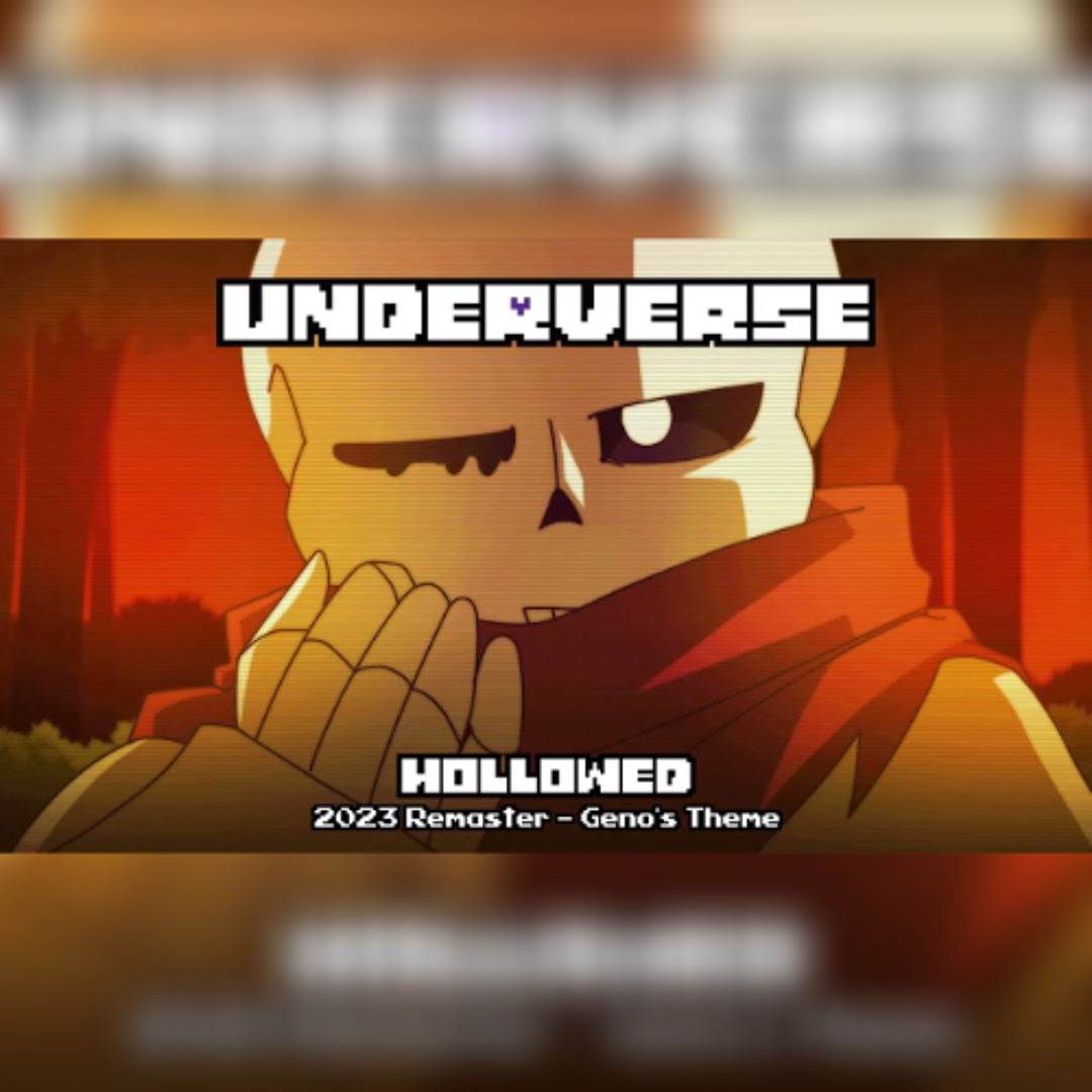 Stream Underverse OST - Hollowed [2023 Remaster][Geno's Theme] by ...