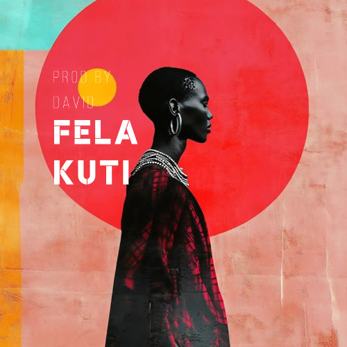 Stream «Fela Kuti» (PROD BY DAVID). by PROD BY DAVID | Listen online ...