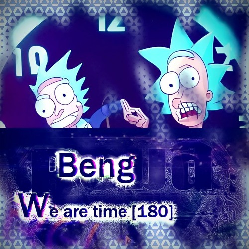 Stream We Are Time [180] by Beng | Listen online for free on SoundCloud