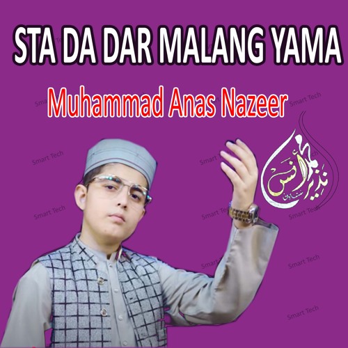 Stream Sta Da Dar Malang Yama by Muhammad Anas Nazeer | Listen online for free on SoundCloud
