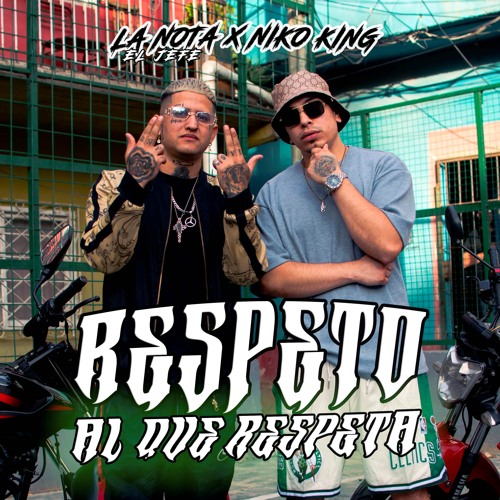 Stream Respeto al que respeta by Niko King | Listen online for free on SoundCloud