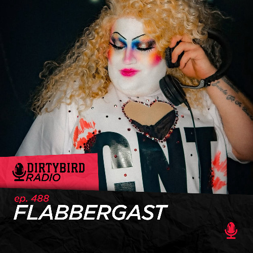 Stream Dirtybird Radio 488 - Flabbergast by DIRTYBIRD | Listen online ...