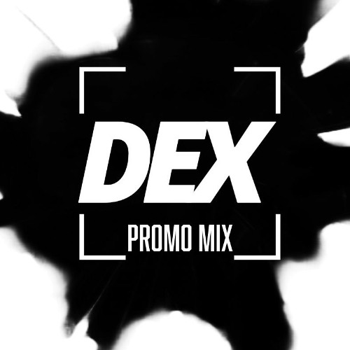 Stream 2025 PROMO MIX by DEX | Listen online for free on SoundCloud