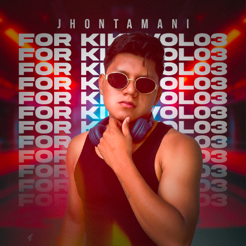 Stream FOR KIKI VOL 03 by Dj Jhon Tamani (Oficial) | Listen online for ...