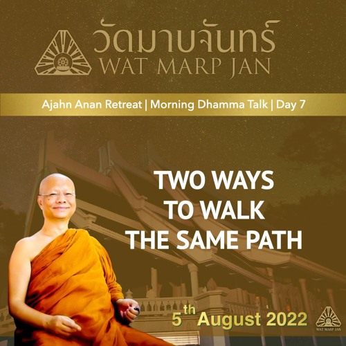 Stream episode Two Ways to Walk the Same Path | Morning 5th August 2022 ...