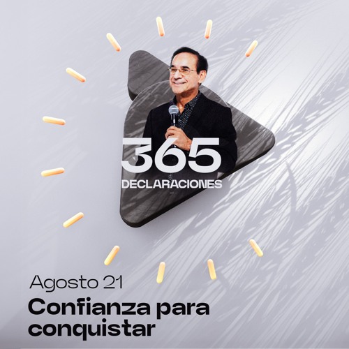 Stream Declaración del día - Confianza para conquistar - Agosto 21 by ...