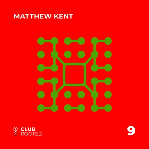 Stream Club Rooted #9 / Matthew Kent by Club Rooted | Listen online for ...