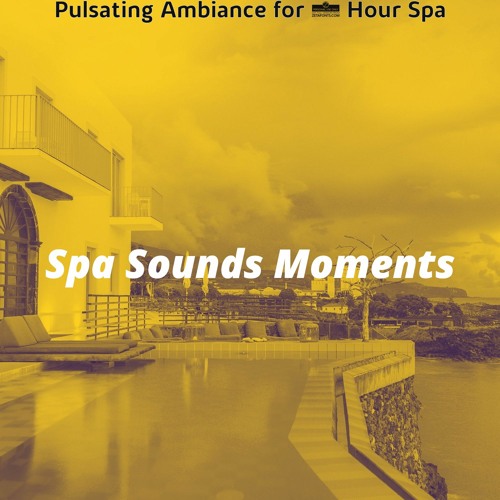 Stream Background for 1 Hour Spa by Spa Sounds Moments | Listen online ...