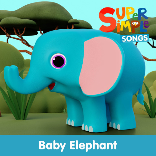 Stream Baby Elephant by Super Simple Songs | Listen online for free on ...