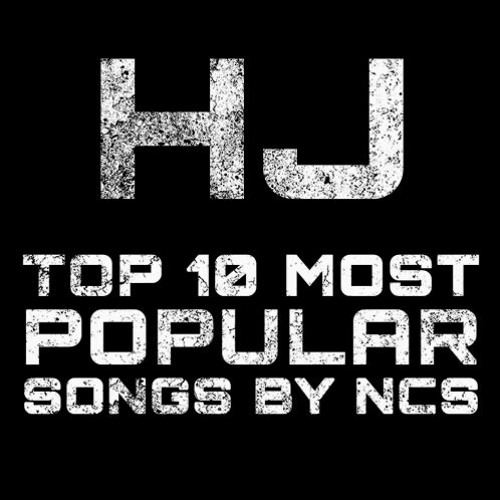 Stream TOP 10 MOST POPULAR SONGS BY NCS by HooJi Music | Listen online ...