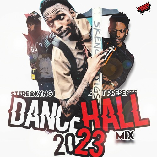 Stream Dancehall MiX 2023 _ [RAW] by STEREO KYNG MIXTAPES | Listen ...