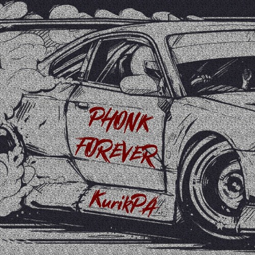 Stream KurikPA | Listen to PHONK FOREVER playlist online for free on ...