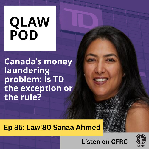 Stream episode Episode 35: Law'80 Sanaa Ahmed - Canada's money laundering problem by Queen's Law ...