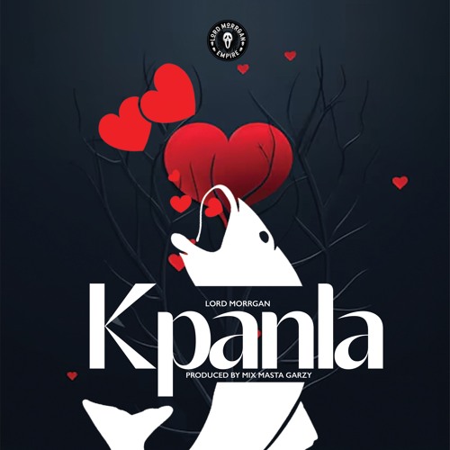 Stream Kpanla (Prod By Mix Master Garzy) by Lord Morgan | Listen online ...