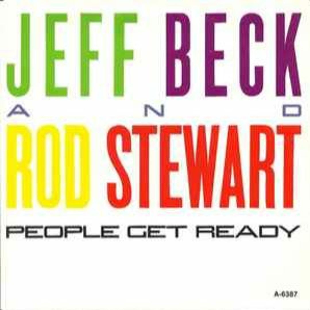 Stream Jeff Beck feat. Rod Stewart - People Get Ready (Rework Soft ...