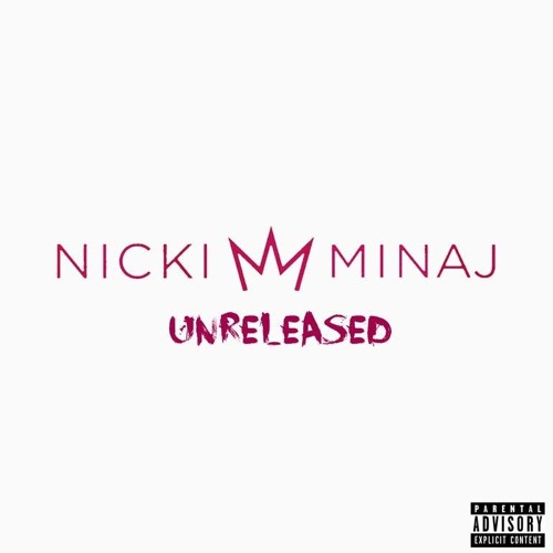 Stream ˚₊‧꒰ა𝗕𝗼𝗼𝗶𝗳𝘆໒꒱‧₊˚☆ | Listen to Nicki Minaj The Unreleased ...
