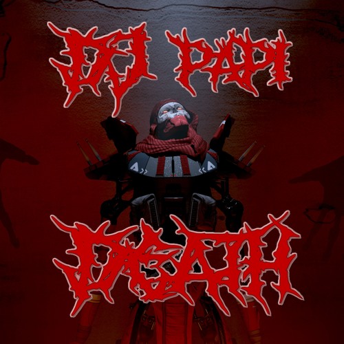Stream DJ PAPI - Death by DJ PAPI | Listen online for free on SoundCloud