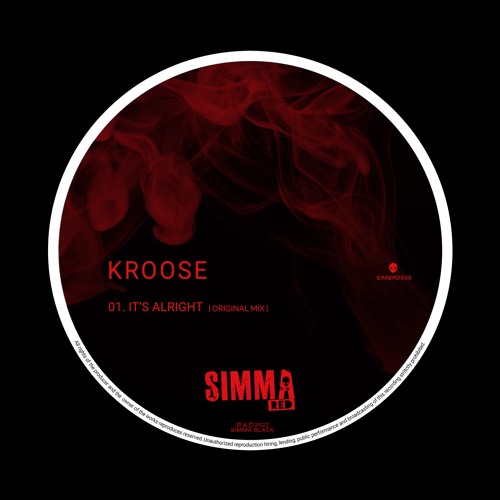 Stream SIMBRD030 | Kroose - It's Alright (Original Mix) by Simma Black ...