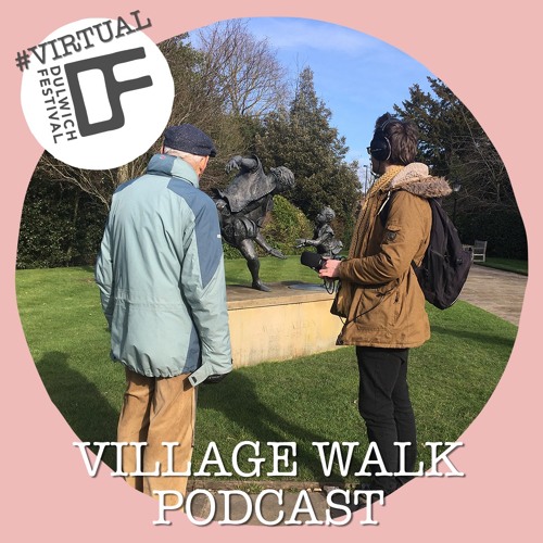 Stream episode A Virtual History Walk Through Dulwich Village by ...