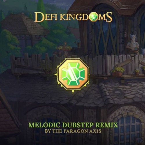 Stream DeFi Kingdom Map Theme but it's Melodic Dubstep by A.N.O ...