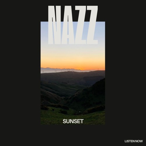 Stream SUNSET by Nazz | Listen online for free on SoundCloud
