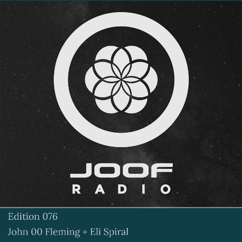 John 00 Fleming & Eli Spiral - JOOF Radio 076 2026-03-10