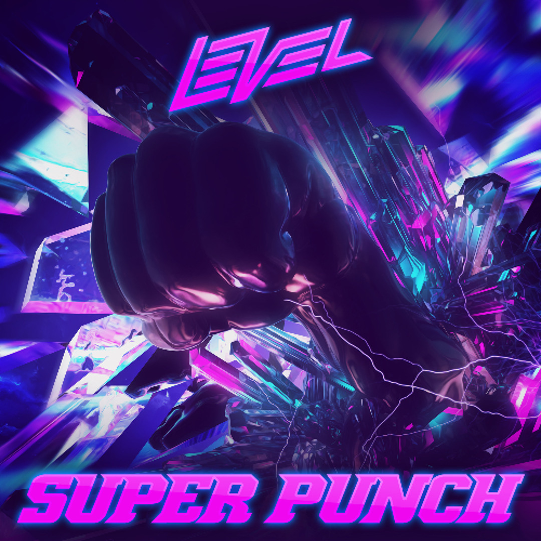 Stream SUPER PUNCH by Level | Listen online for free on SoundCloud