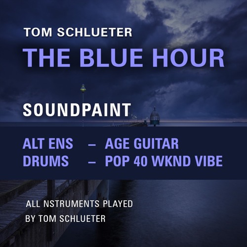 Stream The Blue Hour #soundpaint_demo by Tom Schlueter | Listen online ...