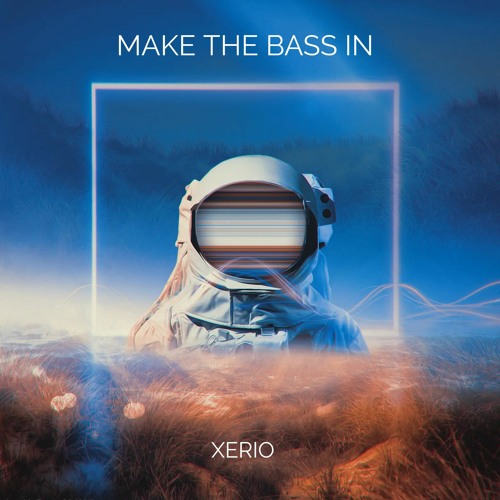 Stream Make the Bass In by Xerio | Listen online for free on SoundCloud