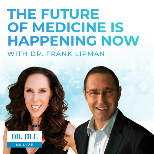 Stream episode #101: Dr. Jill interviews Dr. Frank Lipman on The Future ...