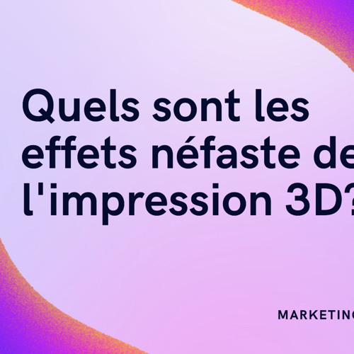 Stream Les consequences de l’impression 3D by Jade Guindon | Listen ...